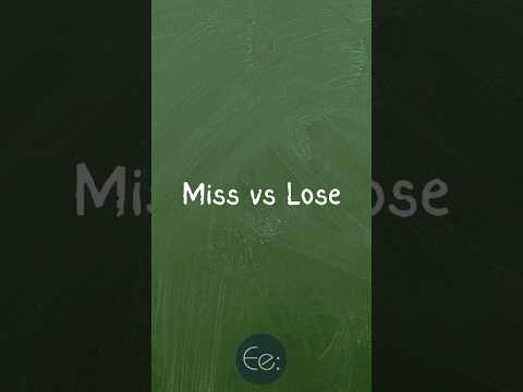Miss vs. Lose 🎯 What's the Difference? by English explained #words #difference #meaning #explained