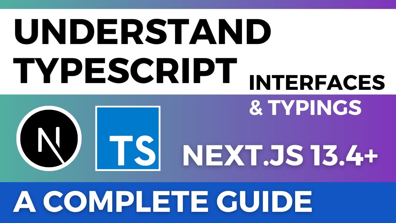 TypeScript Tutorial for Next.js 14 and React - Interfaces and Typings