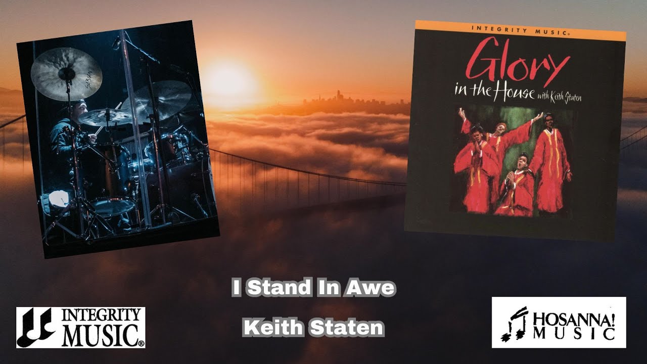 I Stand In Awe (Drum Cover) - Keith Staten