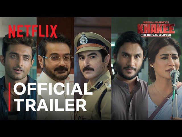 Against All Odds: Trailer for Netflix’s ‘Khakee: The Bengal Chapter’ Highlights One Cop’s Fight ...
