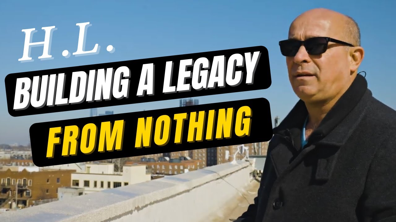 Building a Legacy From Nothing | Interview with H.L.