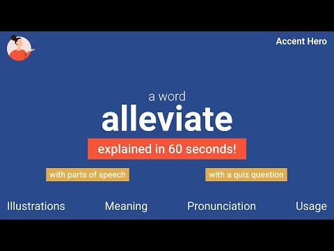 ALLEVIATE - Meaning and Pronunciation