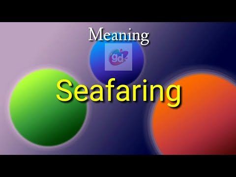 Seafaring Meaning with Pronunciation//Googul Dictionary//