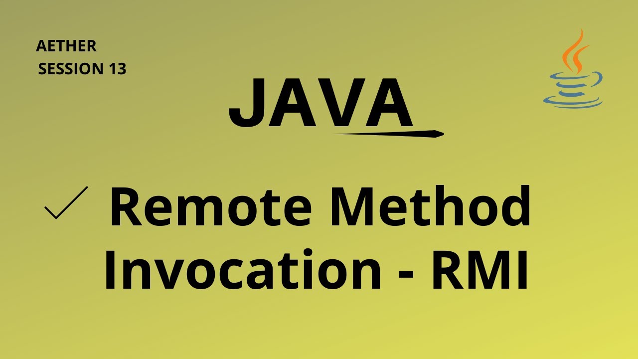 Java Remote Method Invocation- RMI  Session 13