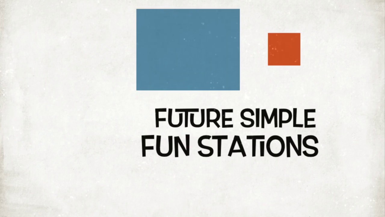 Future Simple Fun Stations