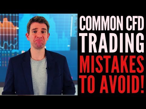 CFD Trading Mistakes You Won't Want To Make ????