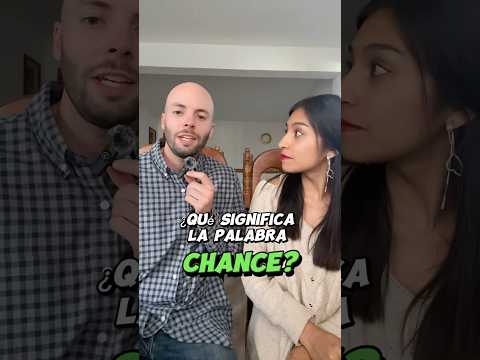 Does 'Chance' Mean the Same in Spanish? Find Out!