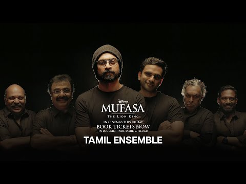 Tamil Ensemble | Mufasa: The Lion King | In Cinemas 20 December