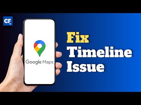 How to Fix Google Maps Timeline Issue