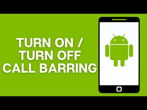 How to Turn On or Turn Off Call Barring on Android