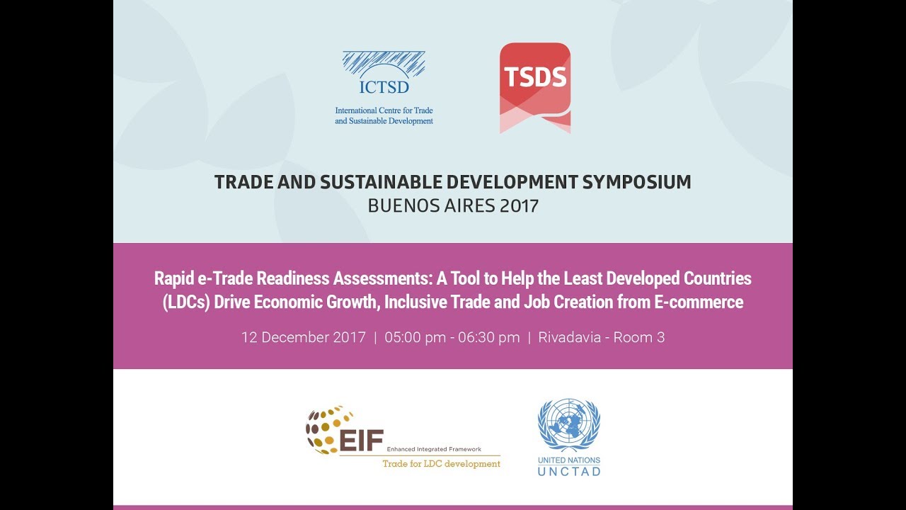 Rapid e-Trade Readiness Assessments: A tool to help the Least Developed Countries (LDCs) drive...