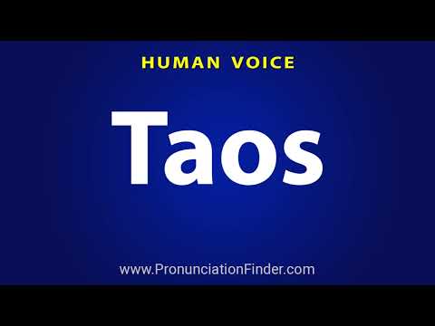 How To Pronounce Taos