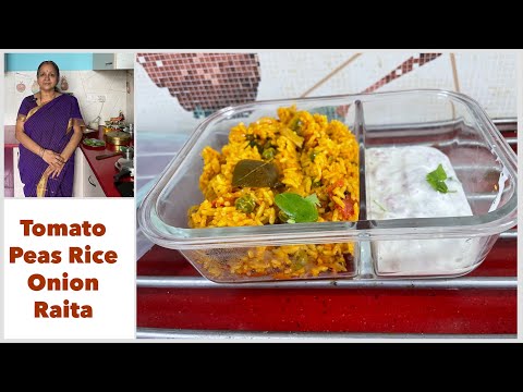 Tomato Peas Rice & Onion Raita I Easy Lunchbox Recipe