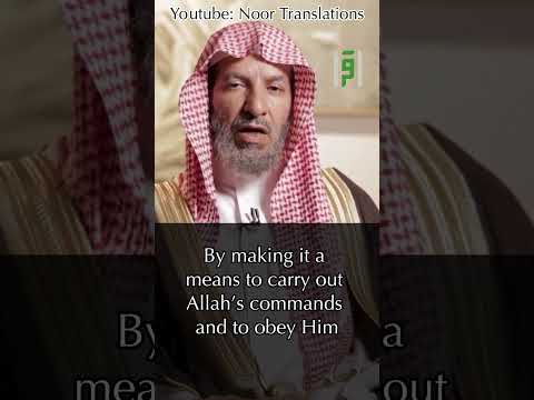 Making your entire life an act of worship | Shaykh Sa'ad Al Shathri
