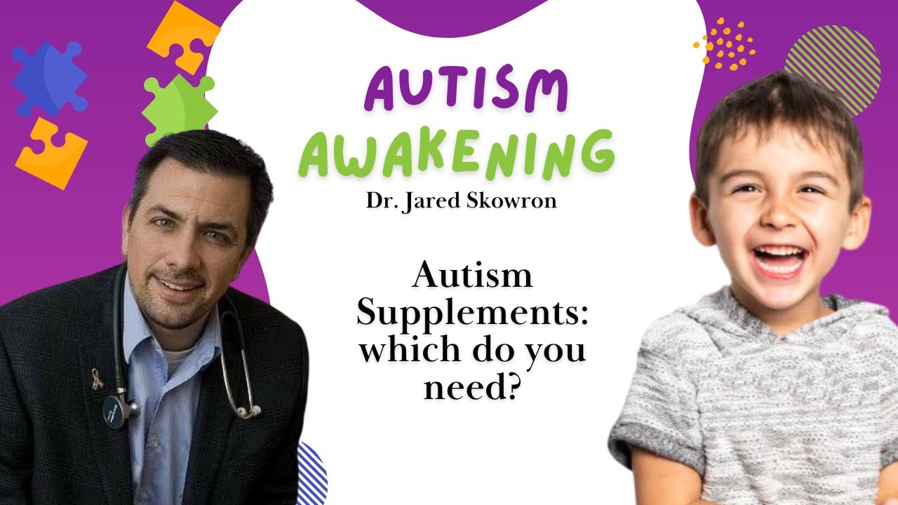 Autism Supplements: which do you need?