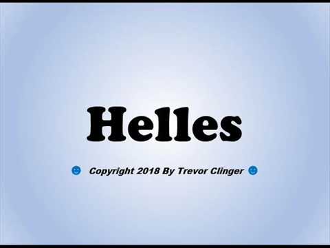 How To Pronounce Helles