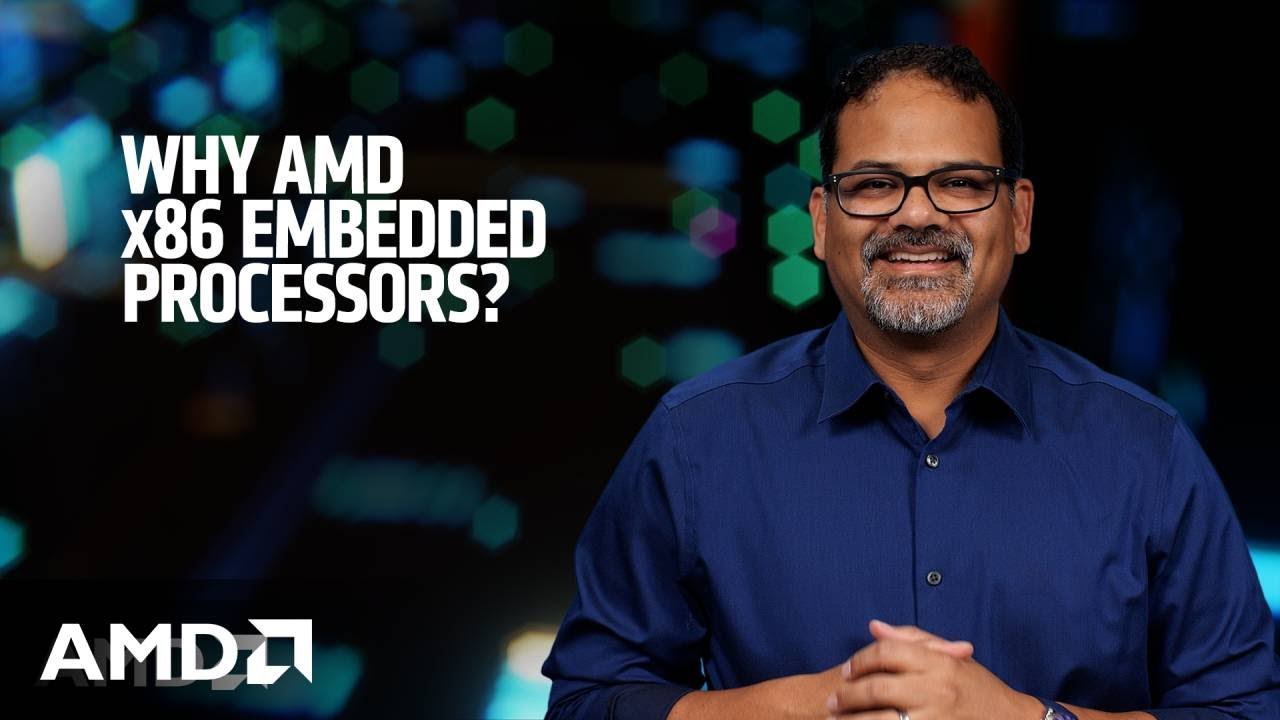 Why AMD x86 Embedded Processors?