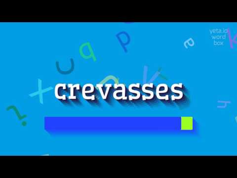 How to say "crevasses"! (High Quality Voices)