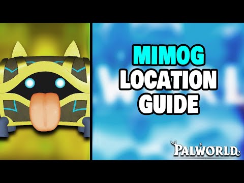 How to find Mimog in Palworld