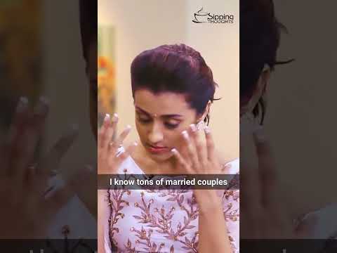 Marriage alone is not the ultimate goal, there is a lot to life | Trisha Krishnan