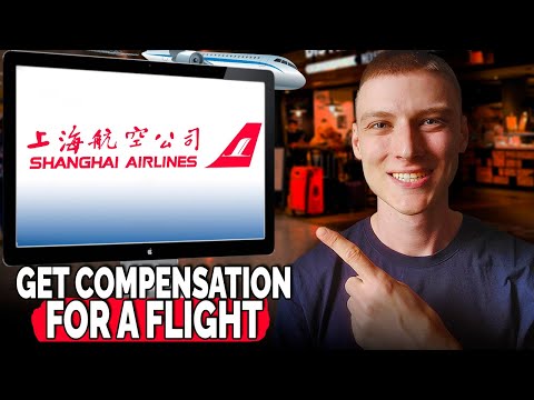 How to Get Compensation for a Delayed or Canceled Shanghai Airlines Flight - Easy Guide