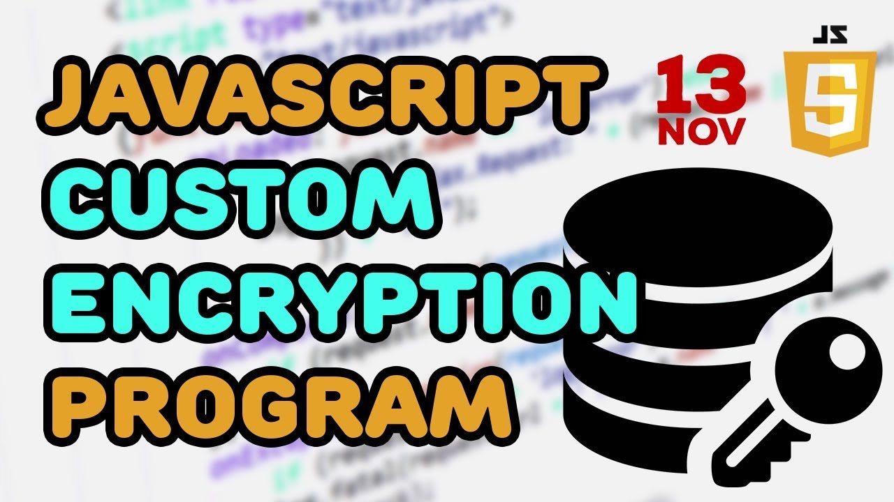 Playing with JavaScript to create custom encryption program