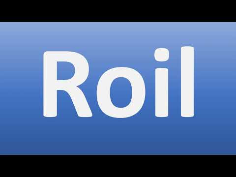 How to Pronounce Roil