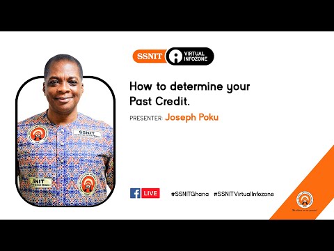 SSNIT Virtual Infozone EP05: How to determine your Past Credit