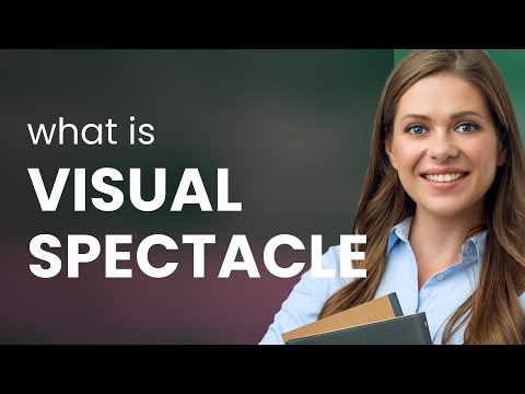 Understanding "Visual Spectacle": A Guide to English Phrases