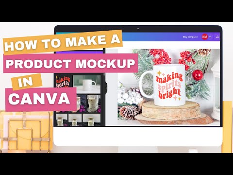 How to Create a Product Mockup in Canva