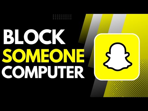 How to Block Someone on Snapchat on Computer