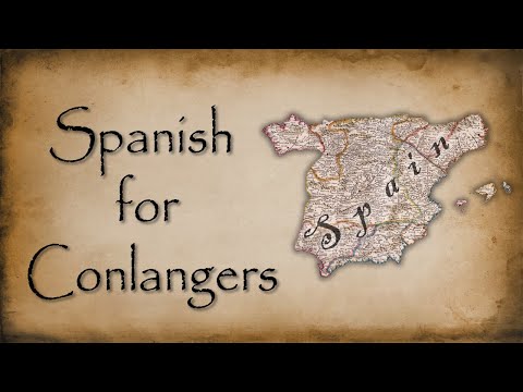 Spanish for Conlangers - 7 Interesting Features