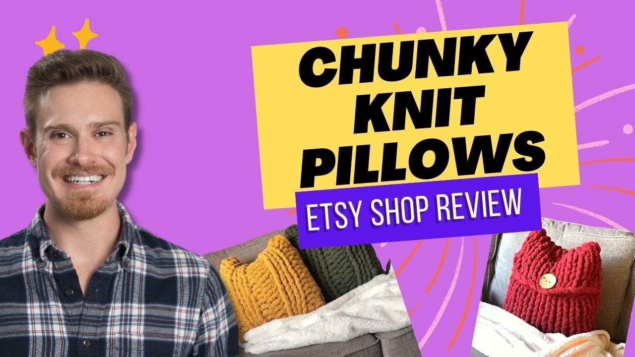 Chunky Knit Pillows Etsy Shop Review | Etsy Tips 2022 | How to Sell on Etsy | Etsy Shop Owner