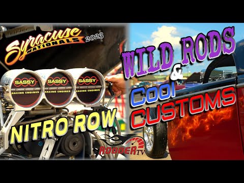BEST WILD RODS and COOL CUSTOMS SYRACUSE NATIONALS 2023 | WITH NITRO ROW ACTION