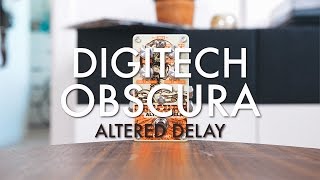 DigiTech Obscura Altered Delay - What To Know & Where To Buy | Equipboard