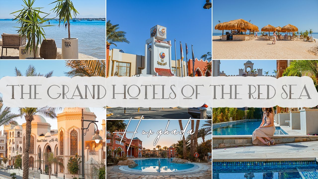 Discover Hurghada’s Grand Hotels ✨ | The Red Sea Hotels Collection in Egypt