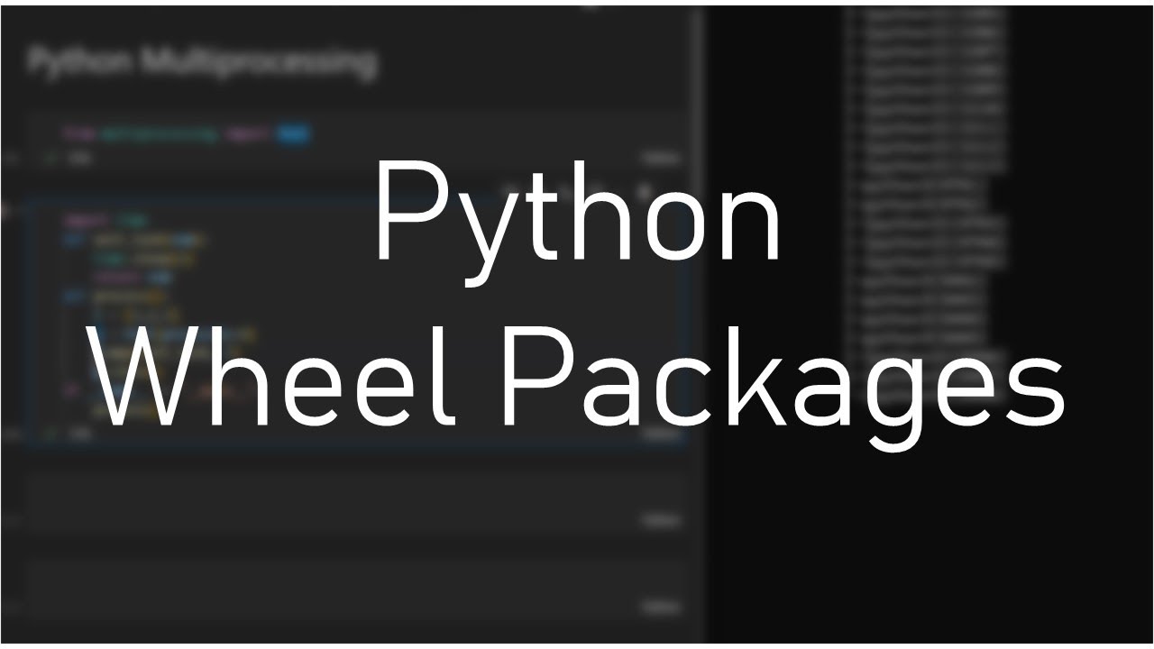Python Wheel - Create Python Libraries