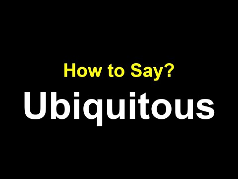 How to Pronounce Ubiquitous – Correct Pronunciation