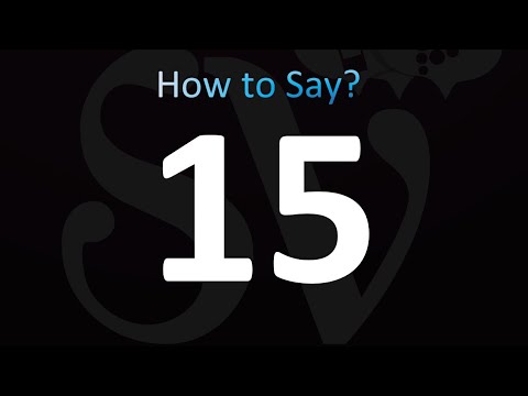 How to Pronounce 15 (Number Fifteen)
