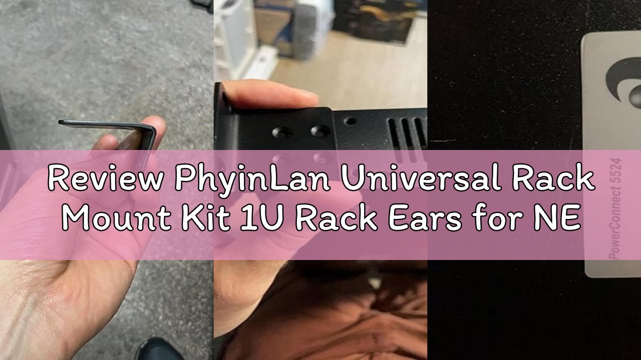 Review PhyinLan Universal Rack Mount Kit 1U Rack Ears for NETGEAR Series Switches (JGS/MS/RPS/SRX/XS