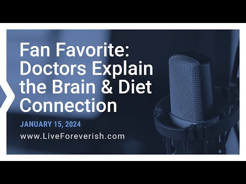 Fan Favorite: Doctors Explain the Brain & Diet Connection