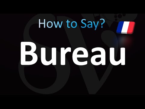 How to Pronounce Bureau in French