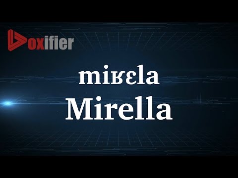 How to Pronunce Mirella in French - Voxifier.com