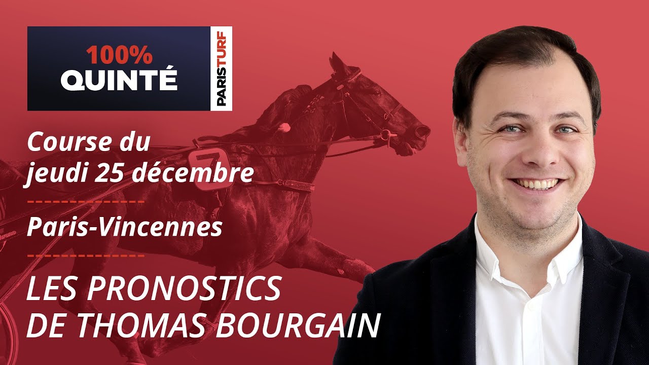 Pronostics Quinté PMU - 100% Quinté du Jeudi 25 décembre à Paris-Vincennes
