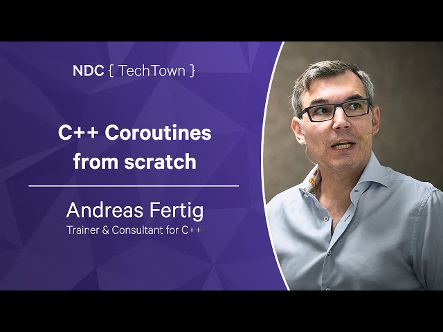NDC TechTown 2023 recording of my talk "C++ Coroutines from scratch" is available - Andreas ...