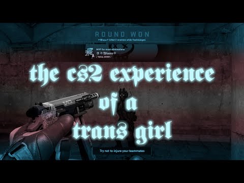 Steam Community :: Video :: cs2 experience of a trans girl