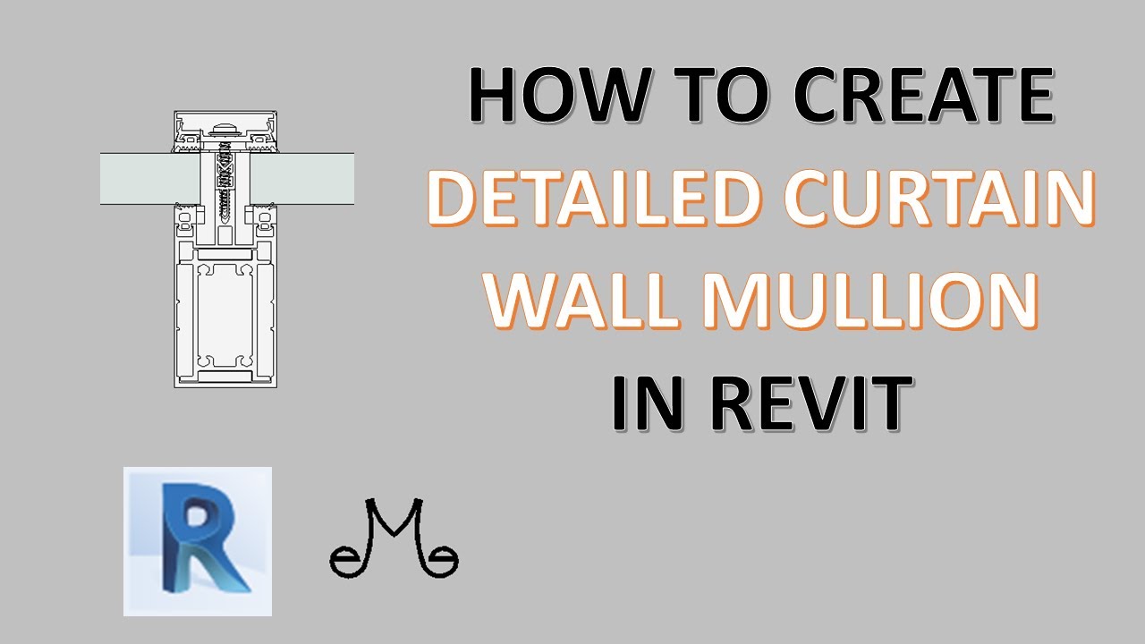 Revit tutorials - create detailed curtain wall mullion