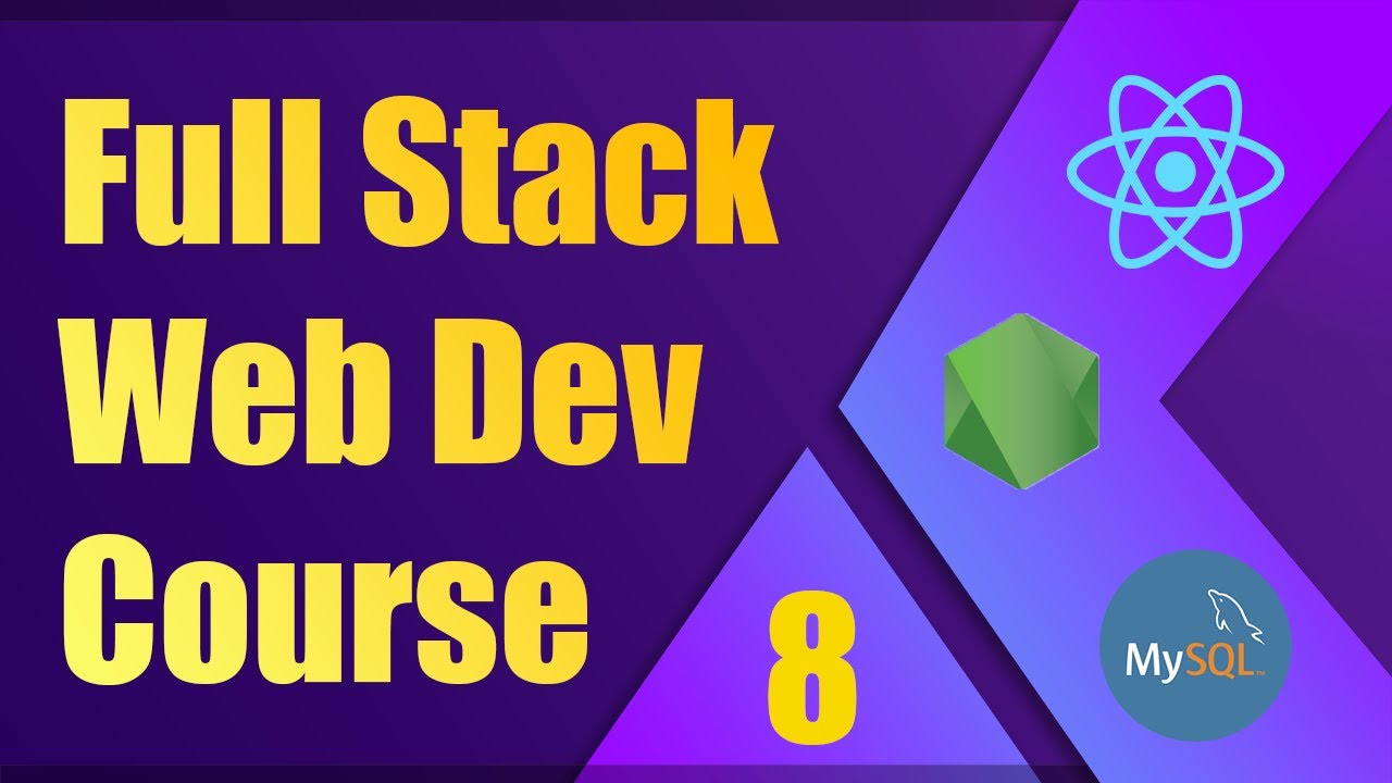 Full Stack Web Development Course [8] | ReactJS, NodeJS, MySQL - Registration and Login