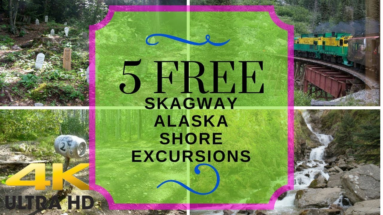 5 free things to do in Skagway, Alaska