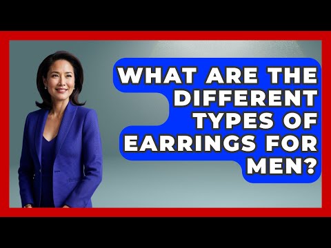 What Are The Different Types Of Earrings For Men? - Jewelry Market Spotlight